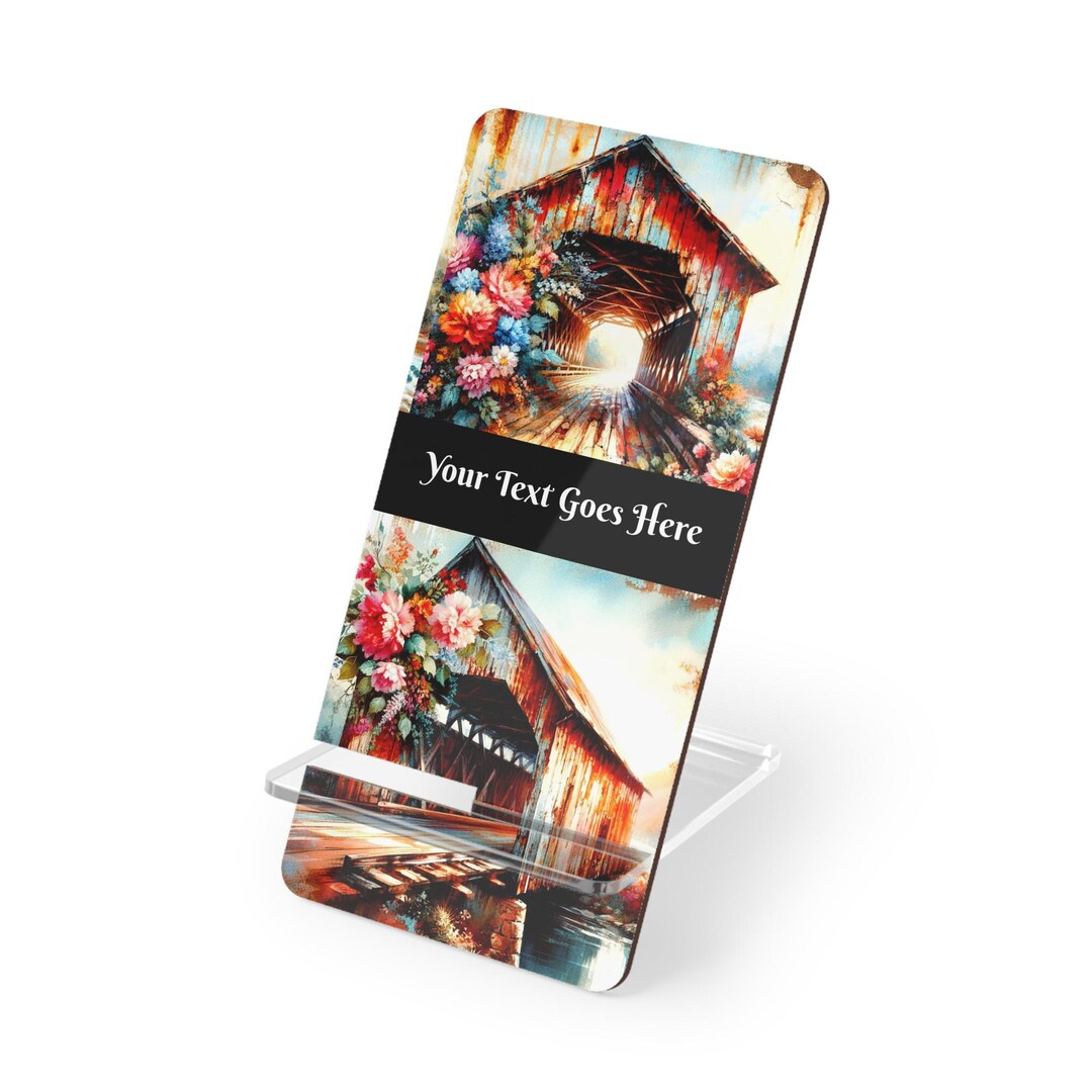 CUSTOMIZABLE Phone Stand, Rustic Floral Covered Bridges Smartphone ...