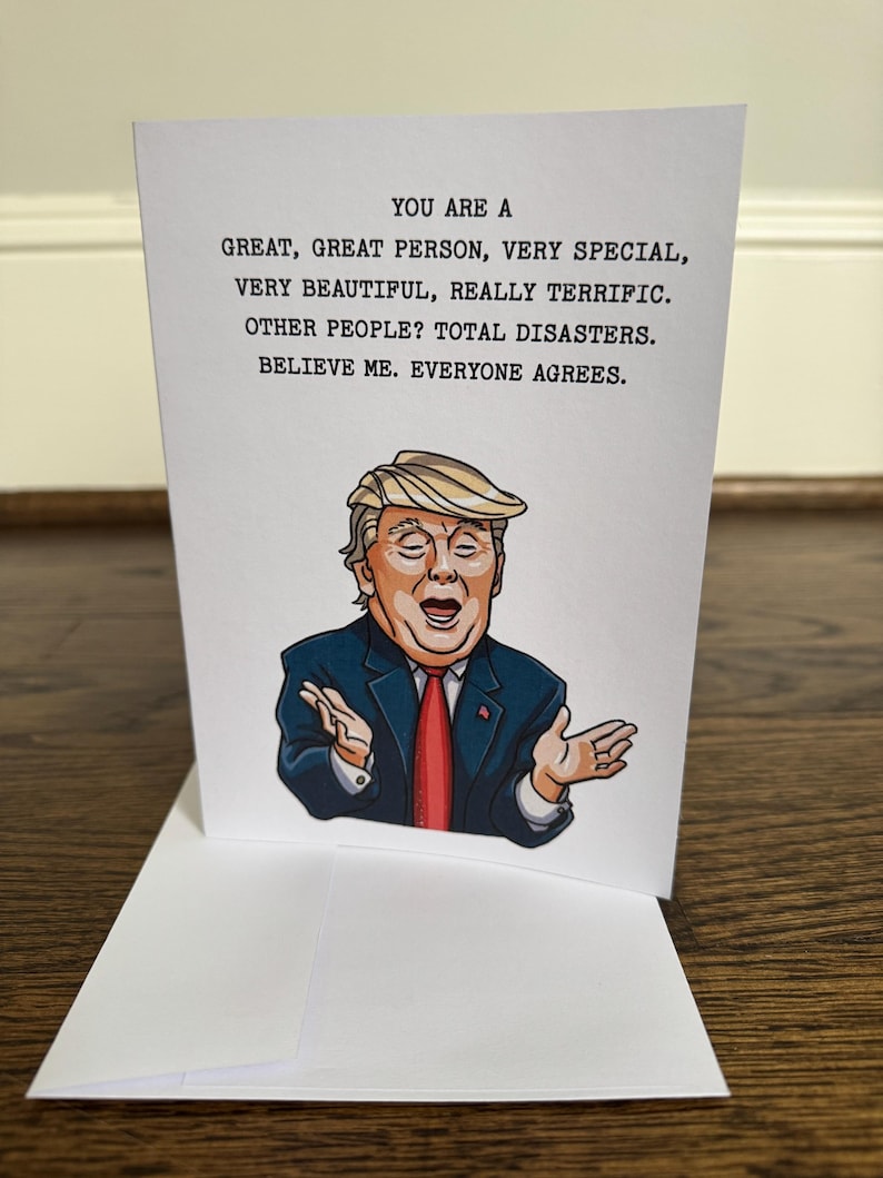 Funny Donald Trump Greeting Card – "you Are Great, Believe Me!" - Etsy