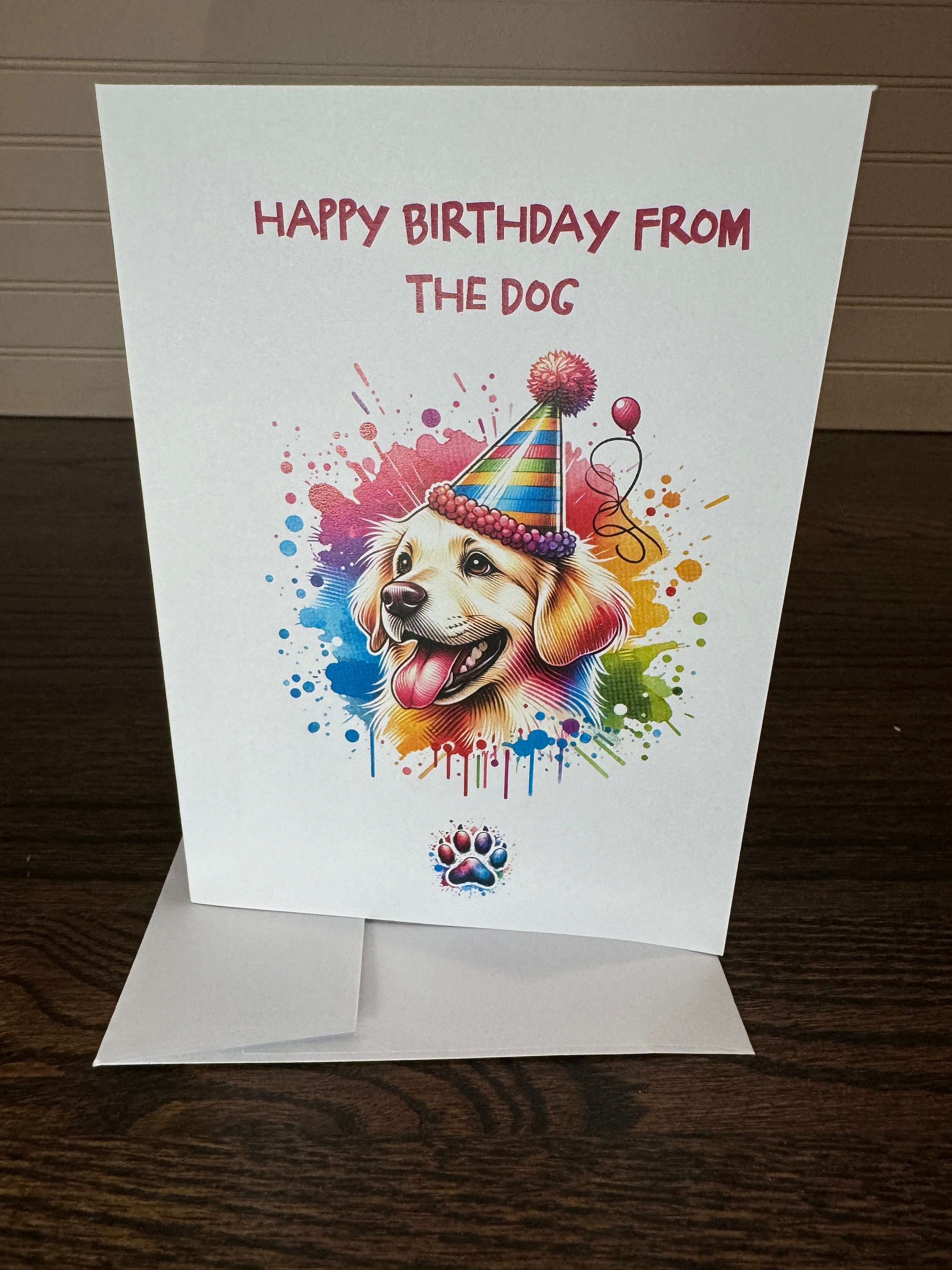 Happy Birthday From the Dog - Adorable and Humorous Greeting Card ...