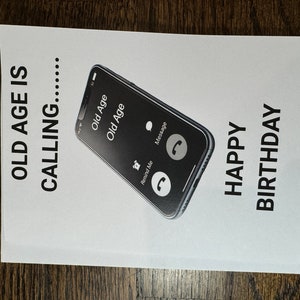 Old Age is Calling Birthday Greeting Card | Funny Cell Phone Design ...
