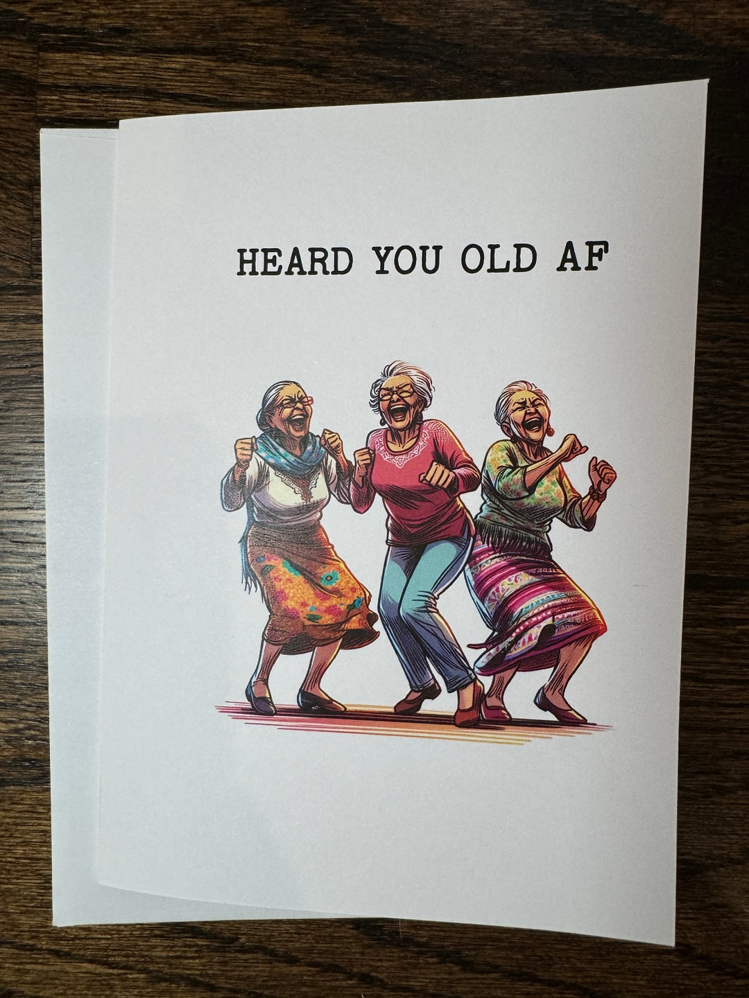 Heard You Old AF Birthday Greeting Card | Funny Dancing Old Ladies ...