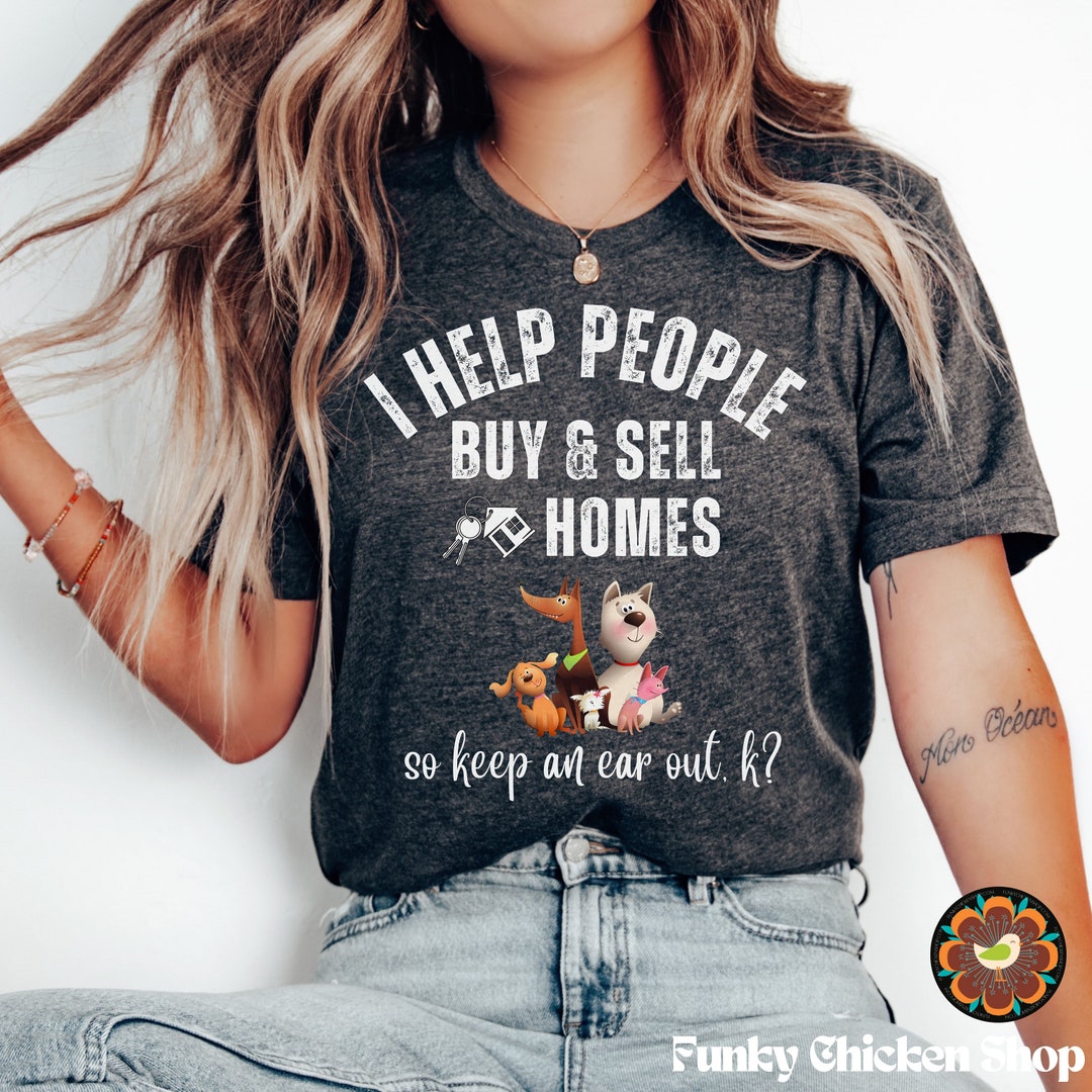 Funny Real Estate Shirt, Real Estate Shirt, Realtor Shirt, Real Estate ...