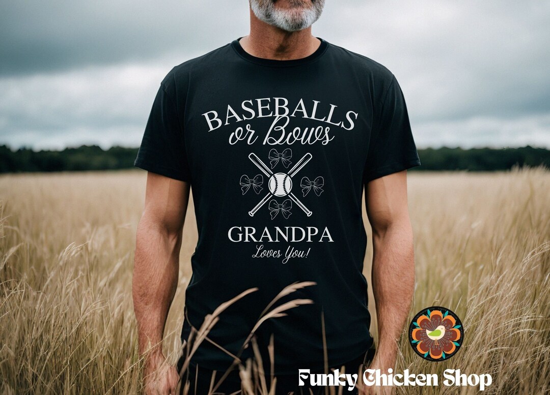 Baseball Gender Reveal Shirt, Baseball or Bows Grandpa Loves You Shirt ...