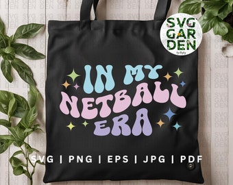 Netball SVG, Netball Era SVG, Netball Gift, Cut Files for Cricut ...