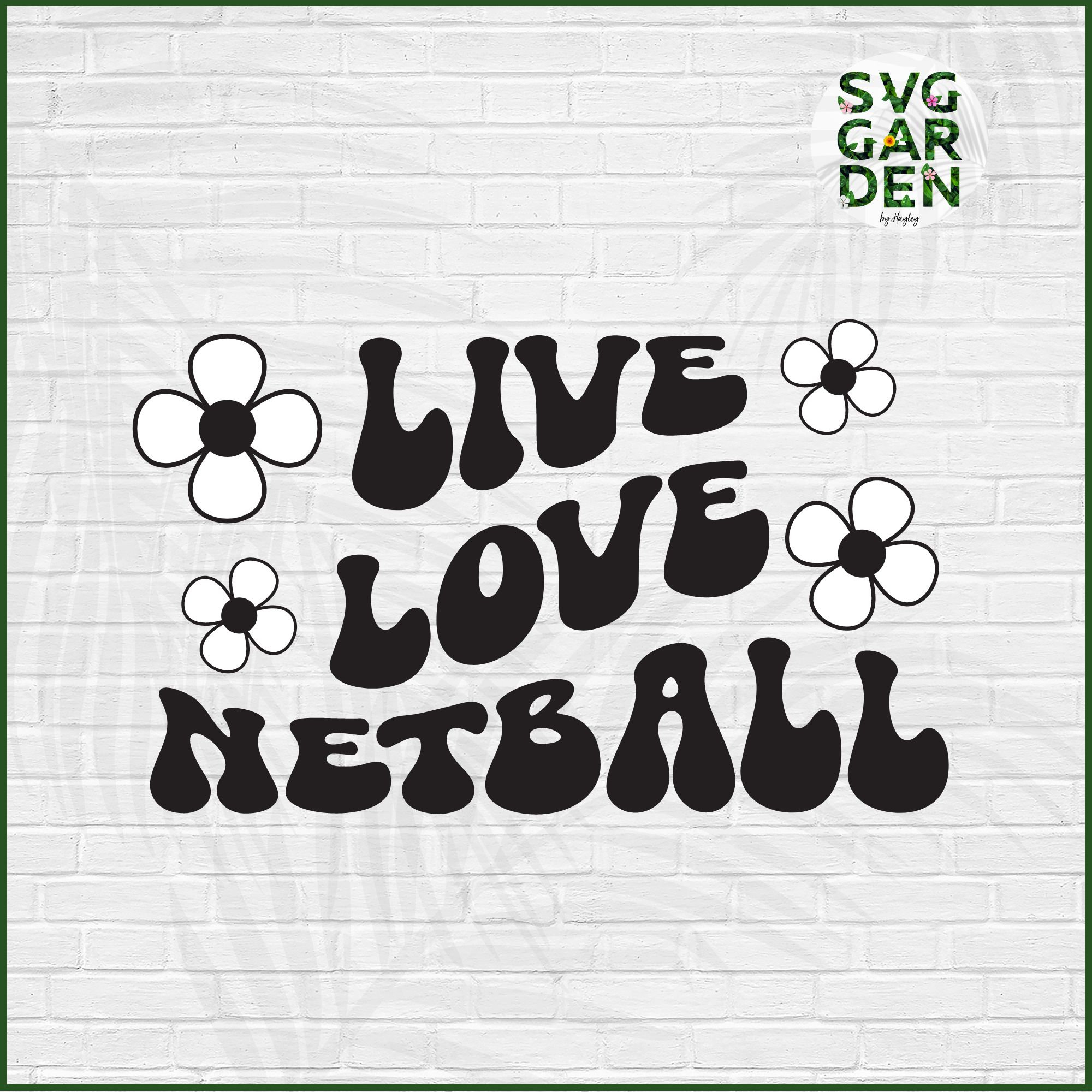 Live Love Netball Svg, Netball SVG, Netball Gift, Cut Files for Cricut ...