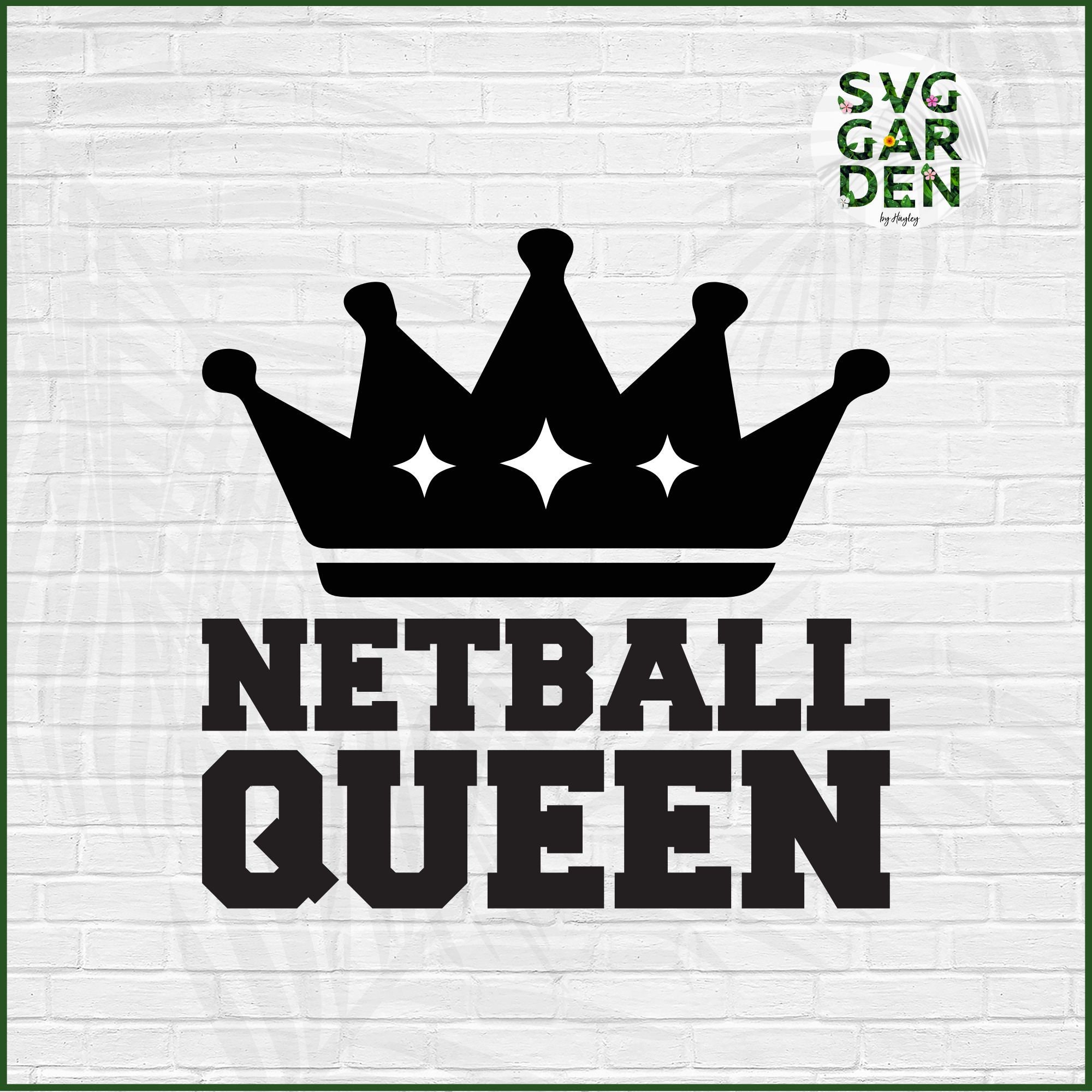 Netball Queen Svg, Netball SVG, Netball Gift, Cut Files for Cricut ...