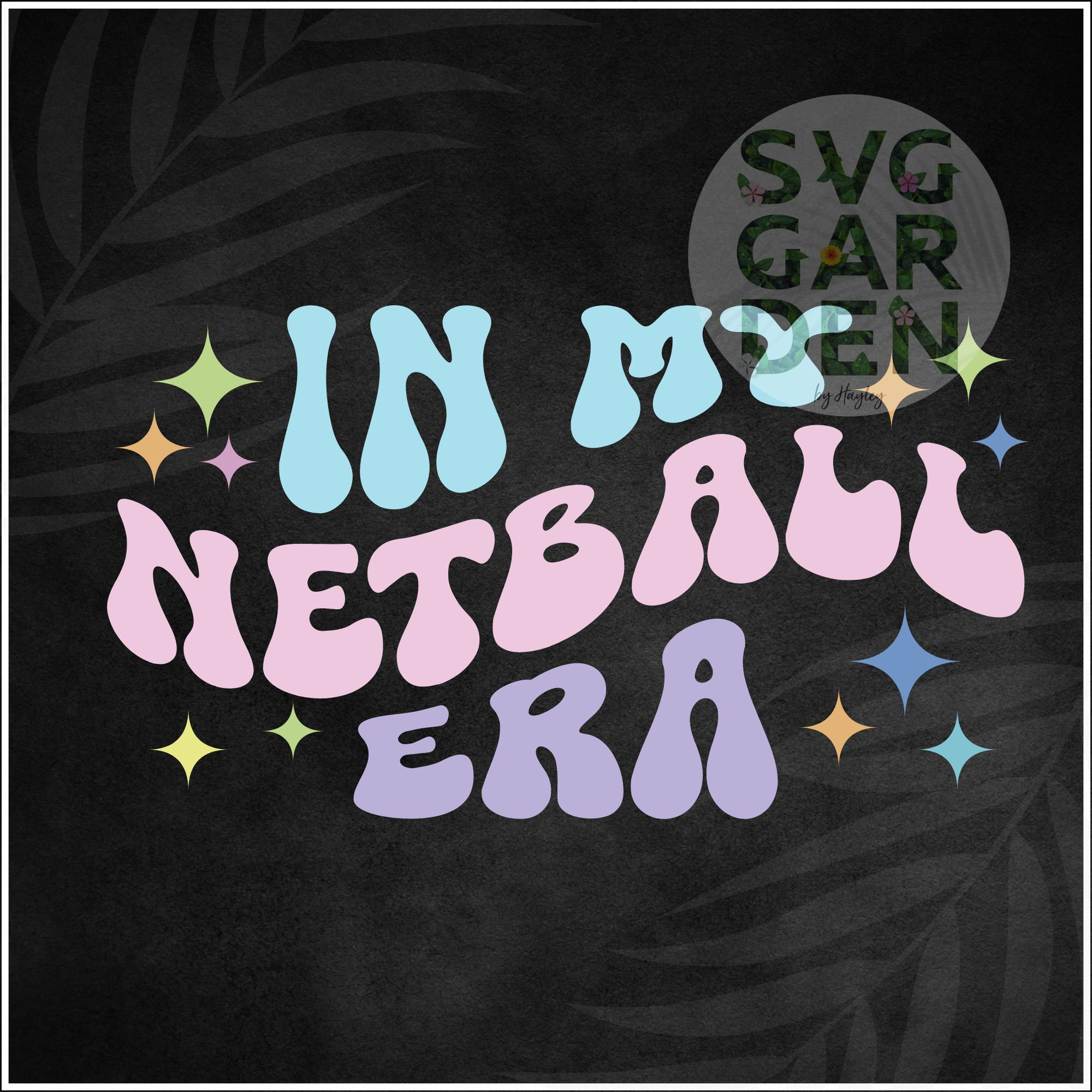 Netball Era SVG, in My Era Svg, Netball Gift, Cut Files for Cricut ...