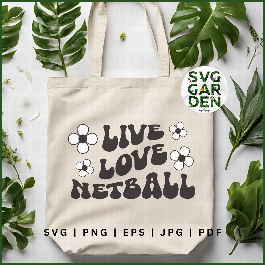 Live Love Netball Svg, Netball SVG, Netball Gift, Cut Files for Cricut ...