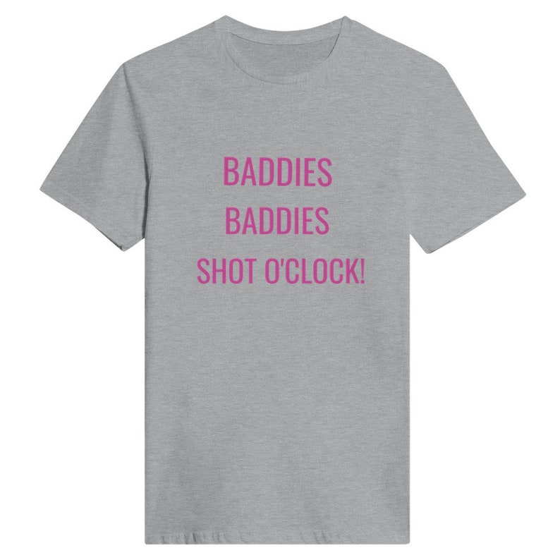 Baddies Baddies Shot Oclock T-shirt, Baddies East T-shirt, Baddies on ...