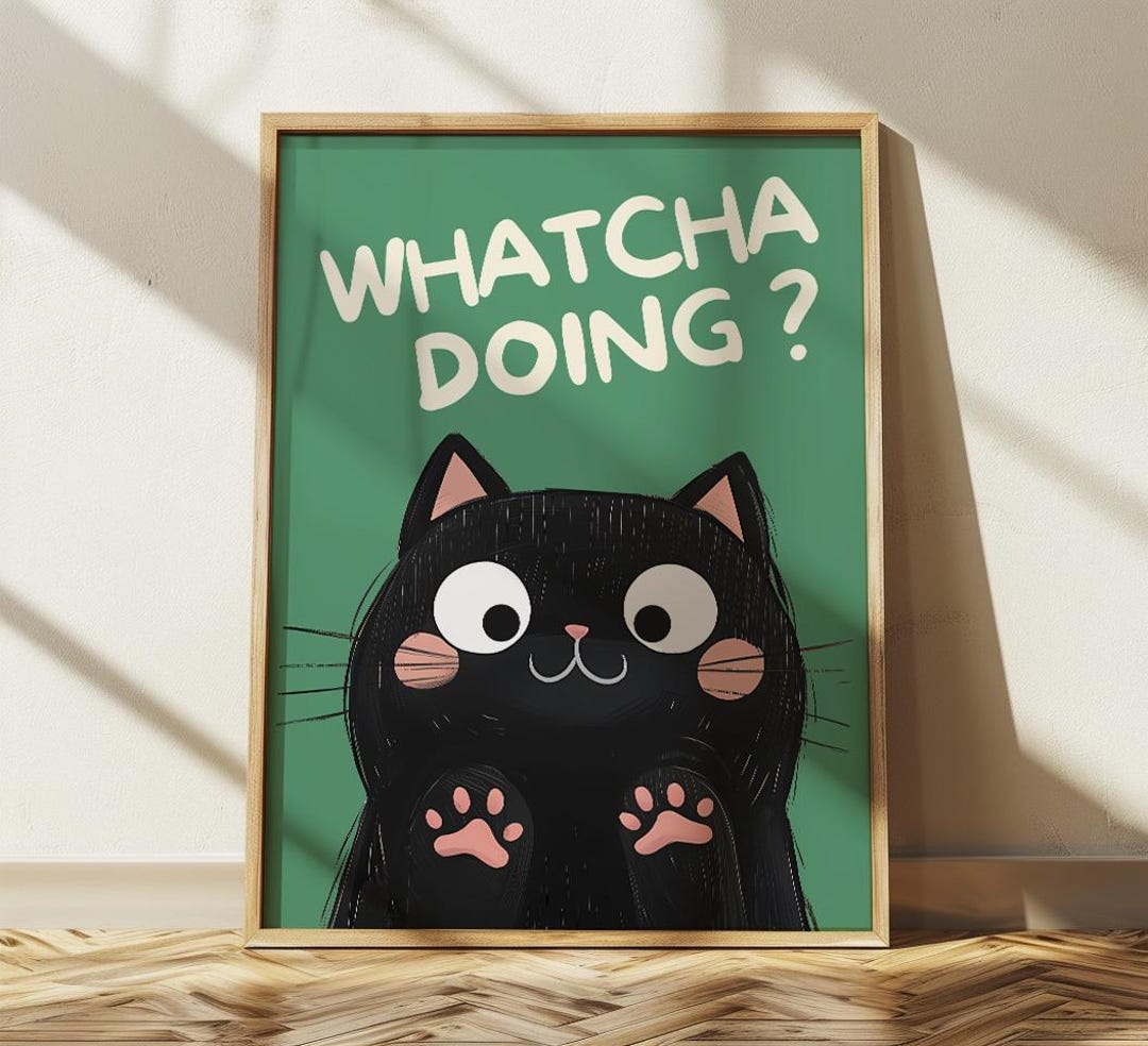Bathroom Cute Black Cat Whatcha Doing? Maximalist Wall Art "what Are ...