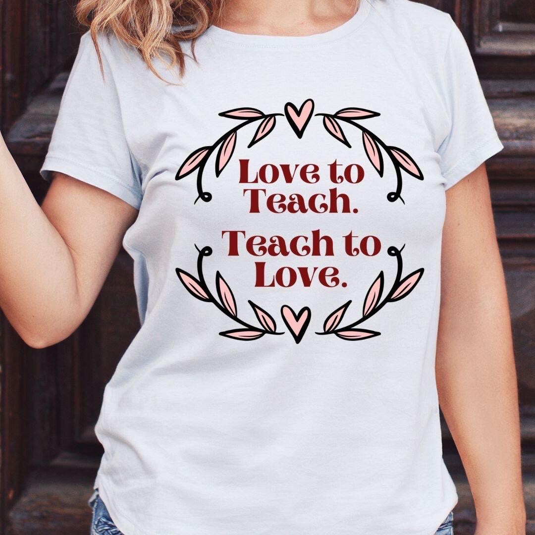Love to Teach Png Svg, Valentine’s Day Png, Teaching Png, Love Png ...