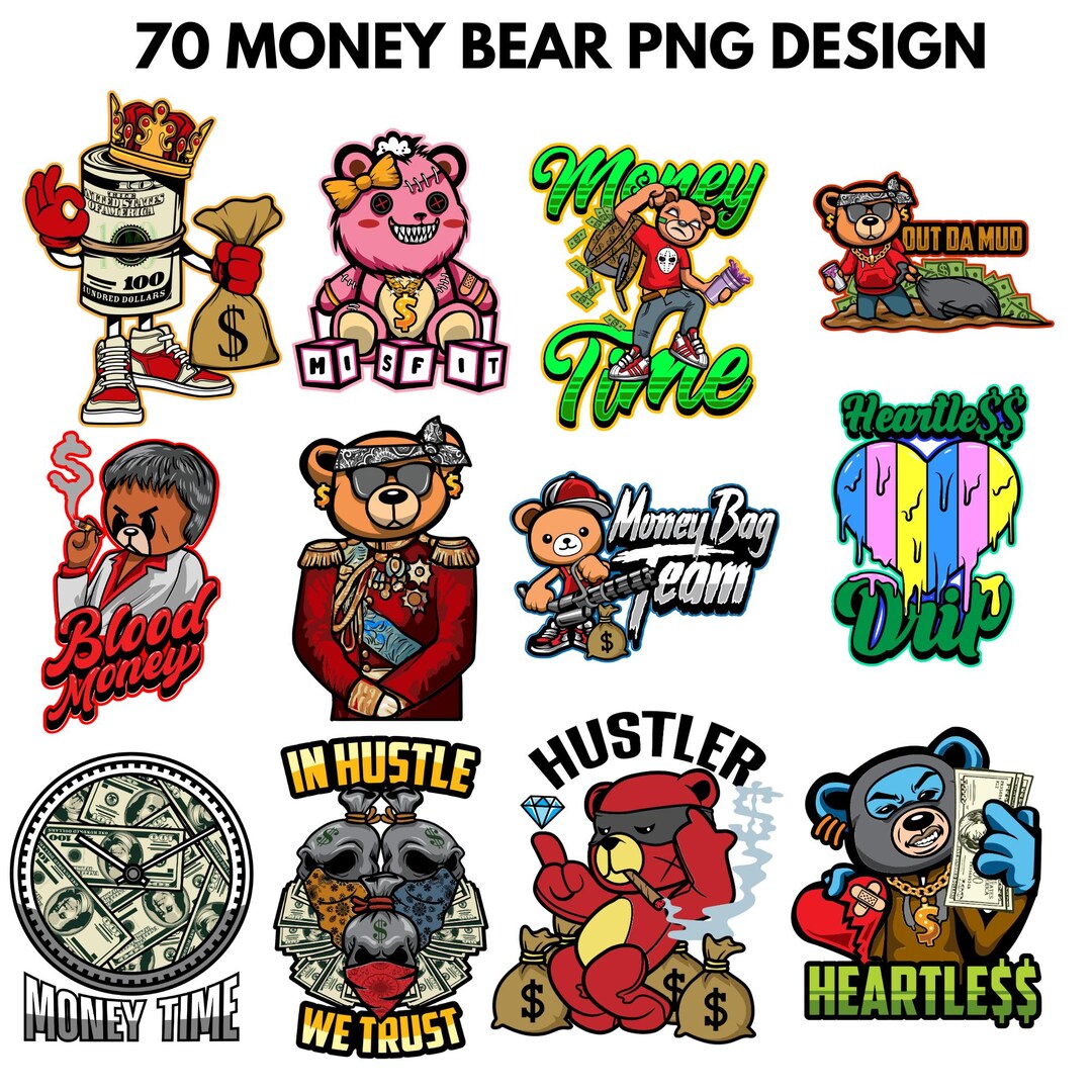 70 Money Bear Streetwear PNG Bundle | Trendy Urban Fashion Designs ...