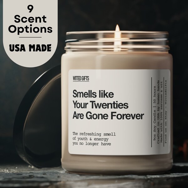 30th Birthday Gift Smells Like Your Twenties Are Over, Gift - 60+ Gift ...