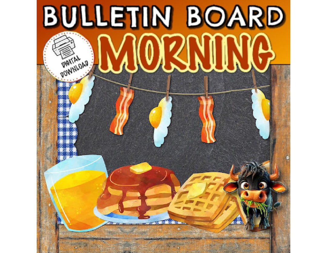 Morning Bulletin Board | Bulletin Board Decor | Breakfast Classroom ...