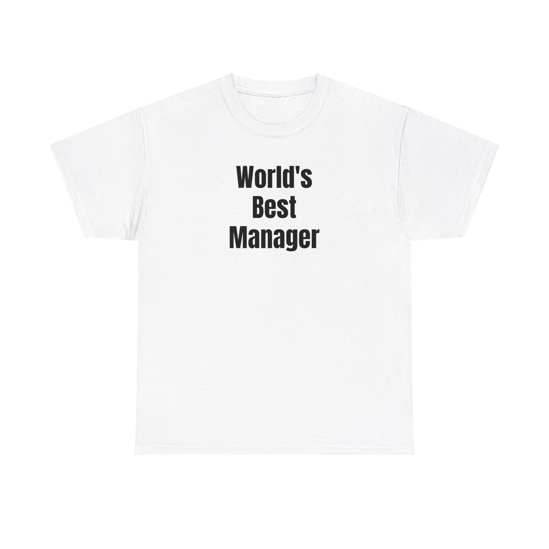 World's Best Manager T Shirt, Manager Shirt, Gift for Managers, Funny ...