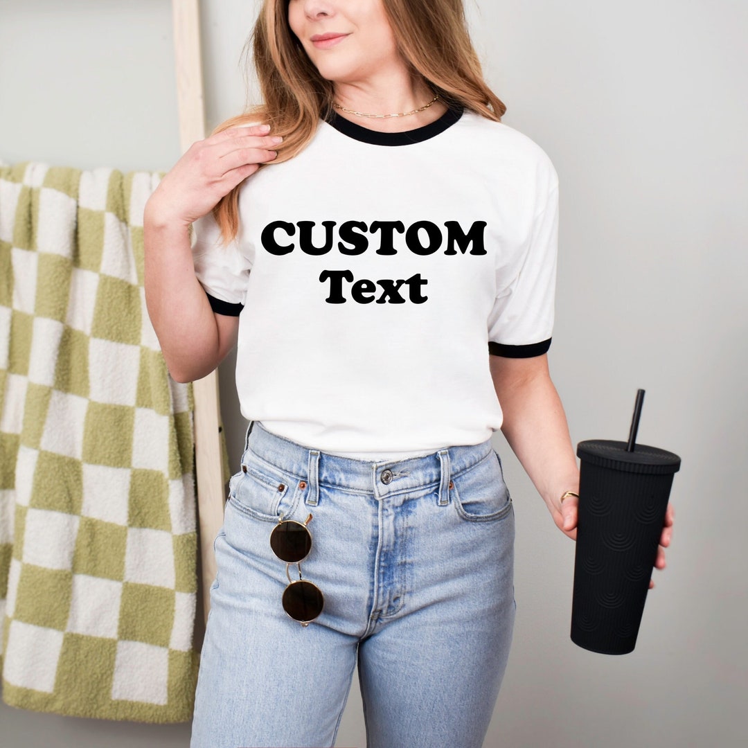 Custom Ringer Shirt, Custom Text Shirt, Custom Unisex T-shirt ...