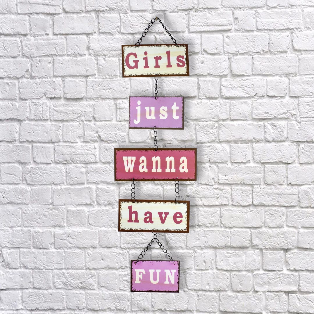 Girls Just Wanna Have Fun Metal Chain Sign, Handmade Wall Decor - Etsy