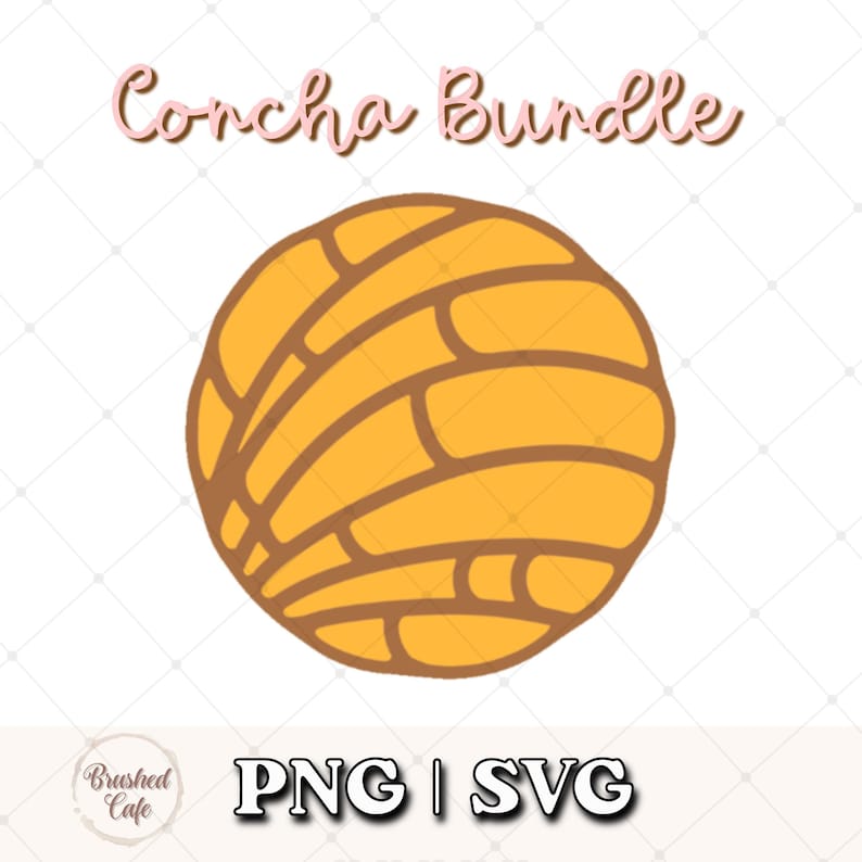 Concha SVG - Mexican SVG - Concha Bundle Pan Dulce PNG - Mexican Sweet ...