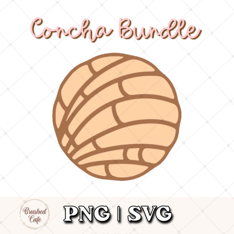 Concha SVG - Mexican SVG - Concha Bundle Pan Dulce PNG - Mexican Sweet ...