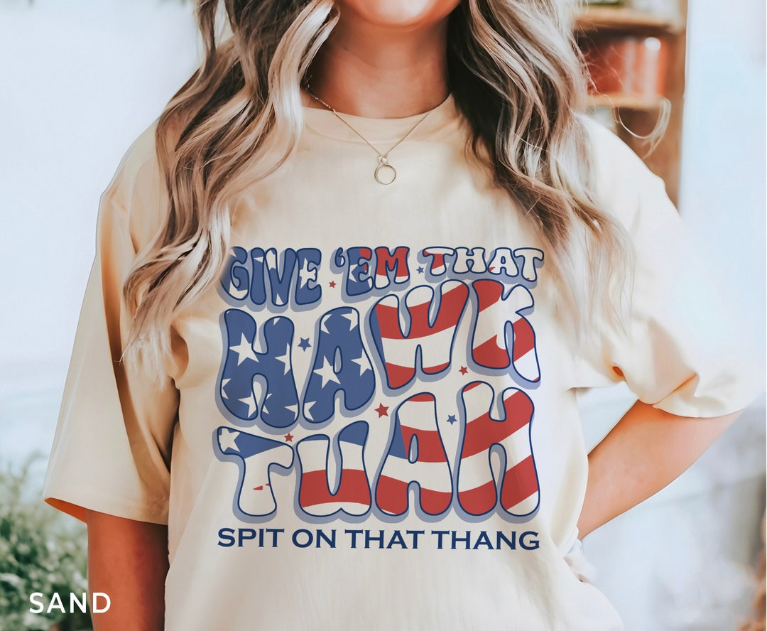 Hawk Tuah Spit on That Thang 2024 Meme Shirt Funny Trendy Hawk Tuah ...