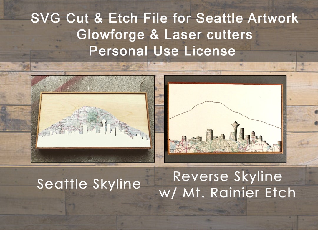 Seattle Skyline With Mount Rainier SVG File for Glowforge - Includes ...