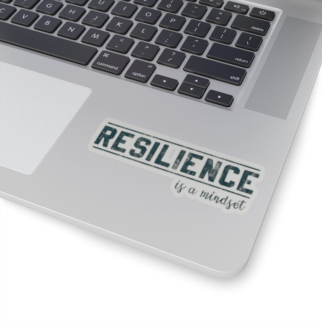 Resilience is a Mindset Sticker - Etsy