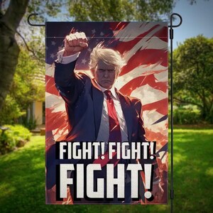 Trump Fight Garden Flag | Stand With Trump 2024 | Heavy Duty Burlap ...