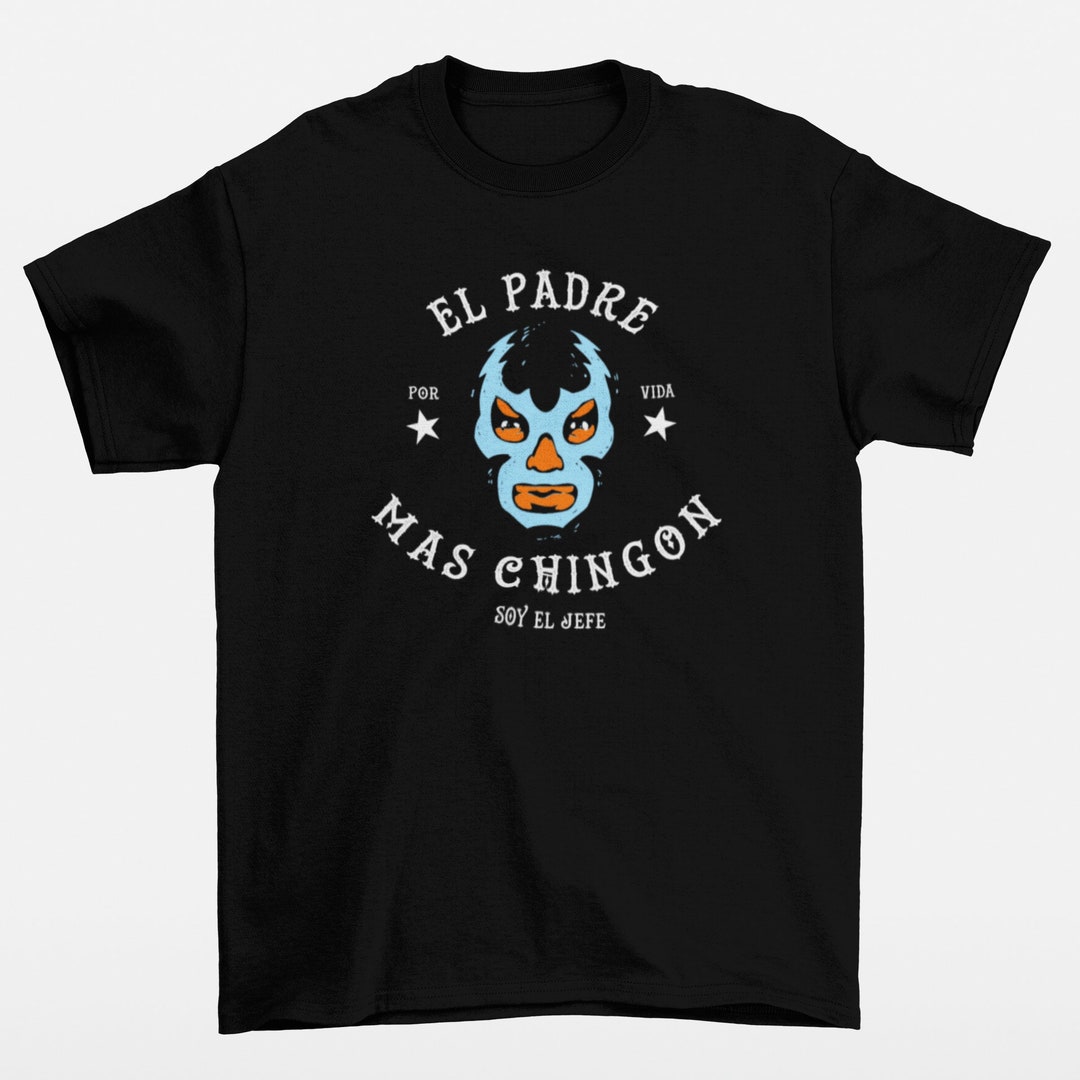 Mexican Father's Day Shirt: Lucha Libre Dad Gift - Etsy
