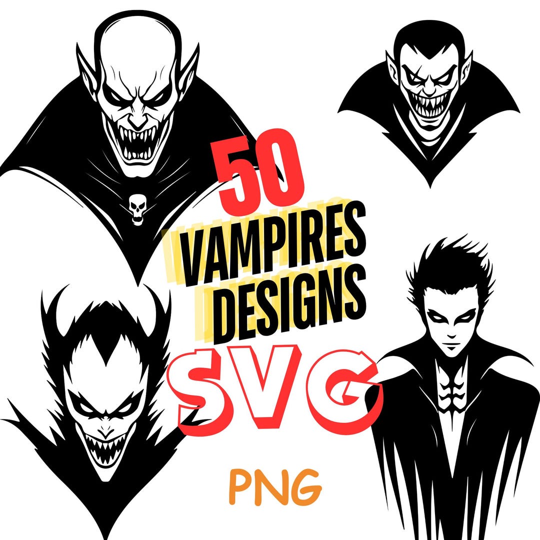 50 Scary Vampires Digital Files SVG, 300 DPI Transparent Background PNG ...