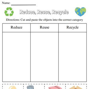 Reduce Reuse Recycle Worksheets for Kids – Earth Day Sorting Real World Objects Activities ...