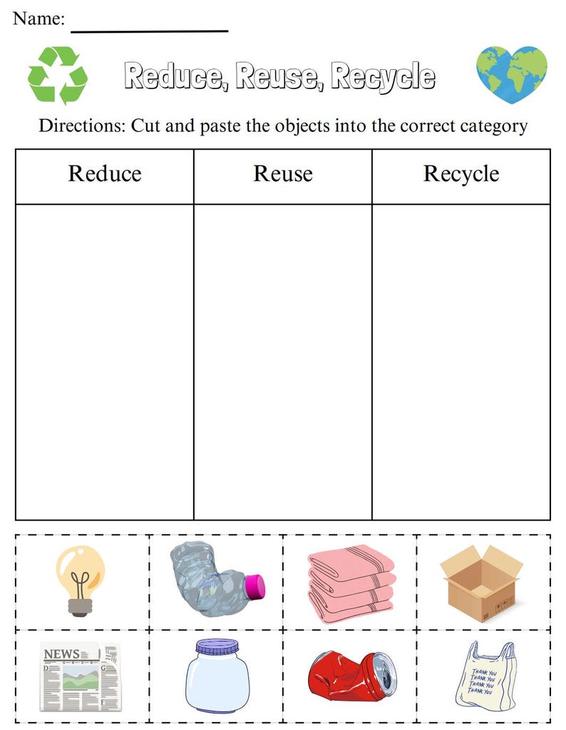 Reduce Reuse Recycle Worksheets for Kids – Earth Day Sorting Real World ...