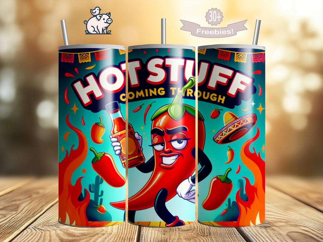 Hot Stuff Chili Pepper 20oz Tumbler Wrap: Sarcastic Humor (digital ...