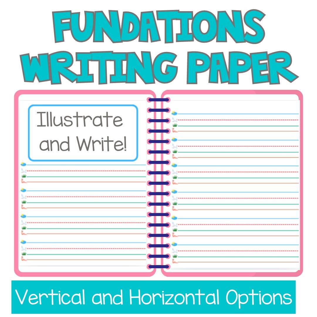 FUNDATIONS Inspired Handwriting Paper Letters, Sentences, Illustrations ...