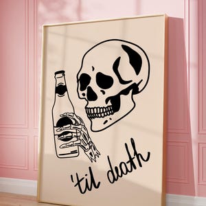 Funny Quote Poster Skeleton Halloween Wall Art Spooky Trendy Wall Art ...
