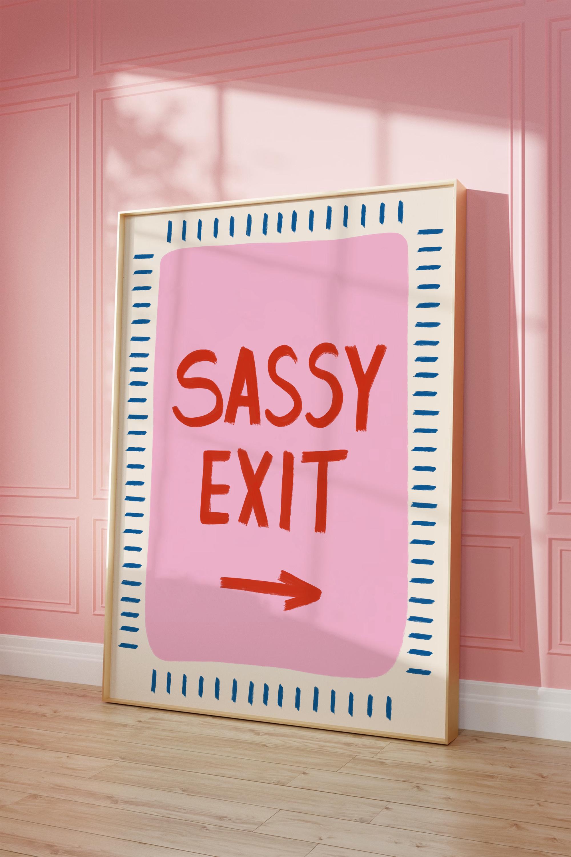 Sassy Exit Trendy Bathroom Print College Bedroom Sign Funny Pink Quote ...