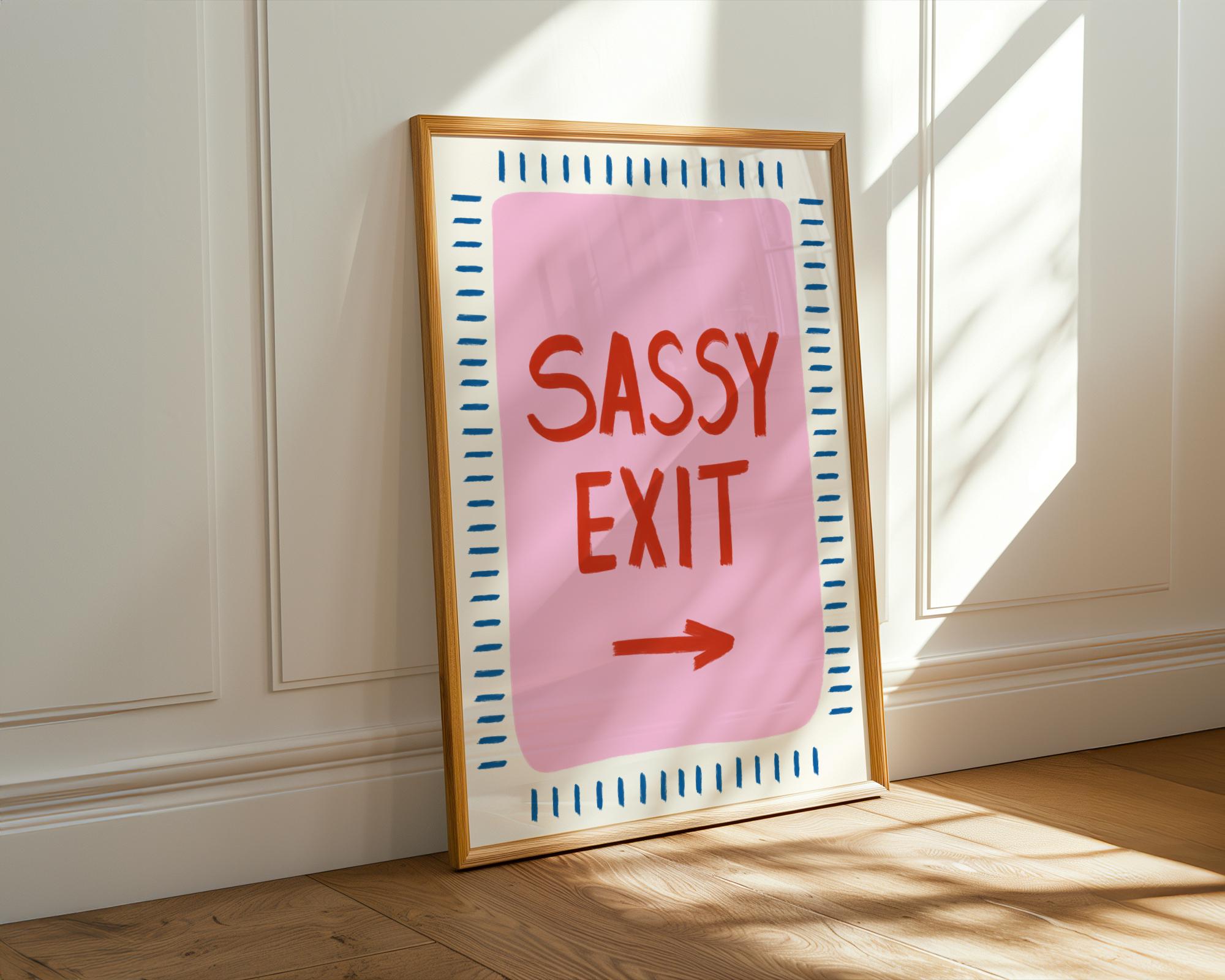 Sassy Exit Trendy Bathroom Print College Bedroom Sign Funny Pink Quote ...