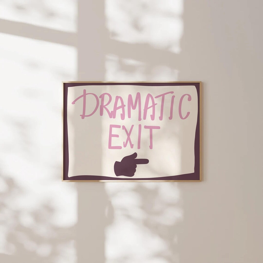 Trendy Dramatic Exit Door Sign Funny Wall Art Print Dark Purple Preppy ...