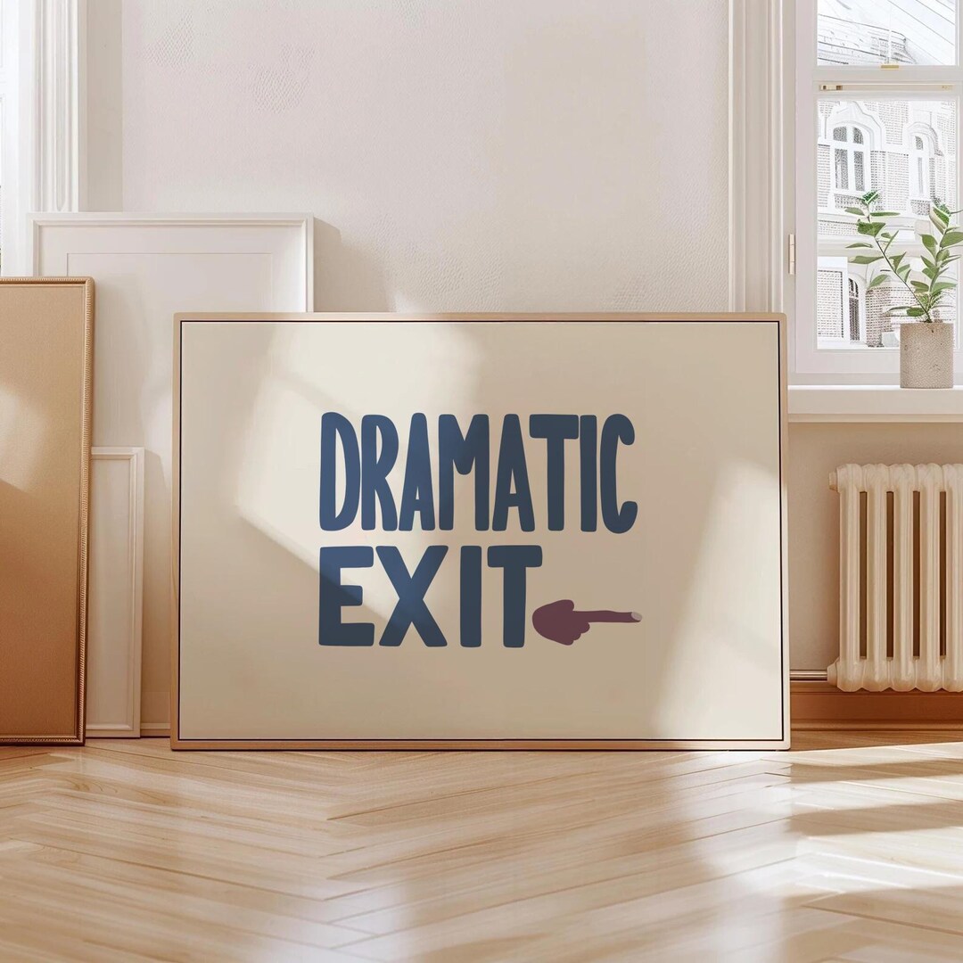 Trendy Dramatic Exit Door Sign Funny Wall Art Print Navy Blue Preppy ...