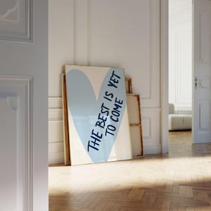 The Best is yet to Come Wall Art Print Navy Blue Preppy Print Trendy Heart Wall Art Aesthetic ...