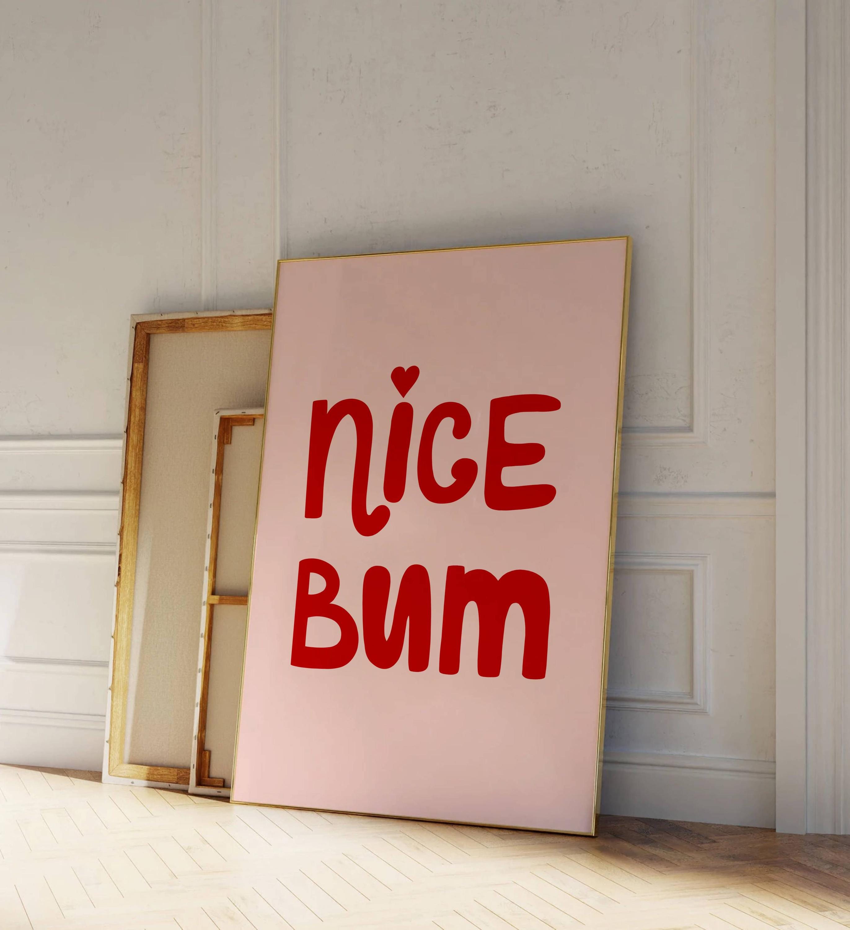 Nice Bum Trendy Bathroom Print College Bathroom Art Funny Pink Quote ...