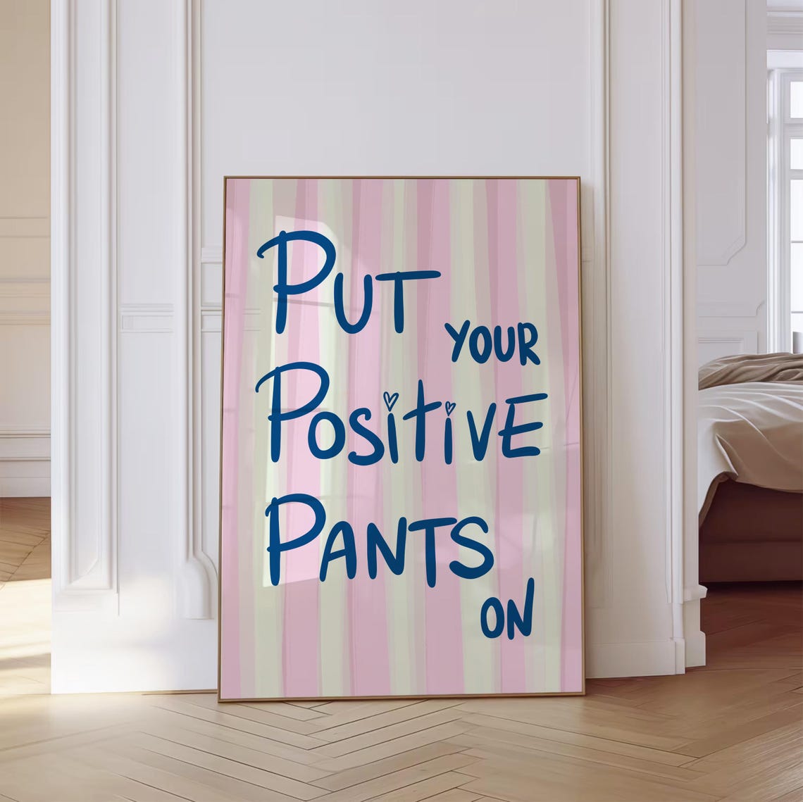 Positive Pants Funny Quote Art Print Mental Health Art Print Aesthetic ...