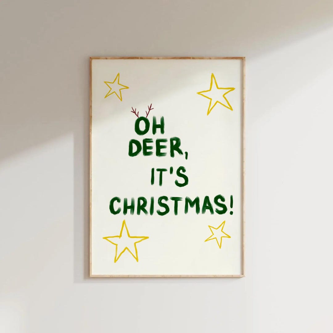 Oh Deer It's Christmas Funny Wall Art Hand Drawn Christmas Quote Print ...