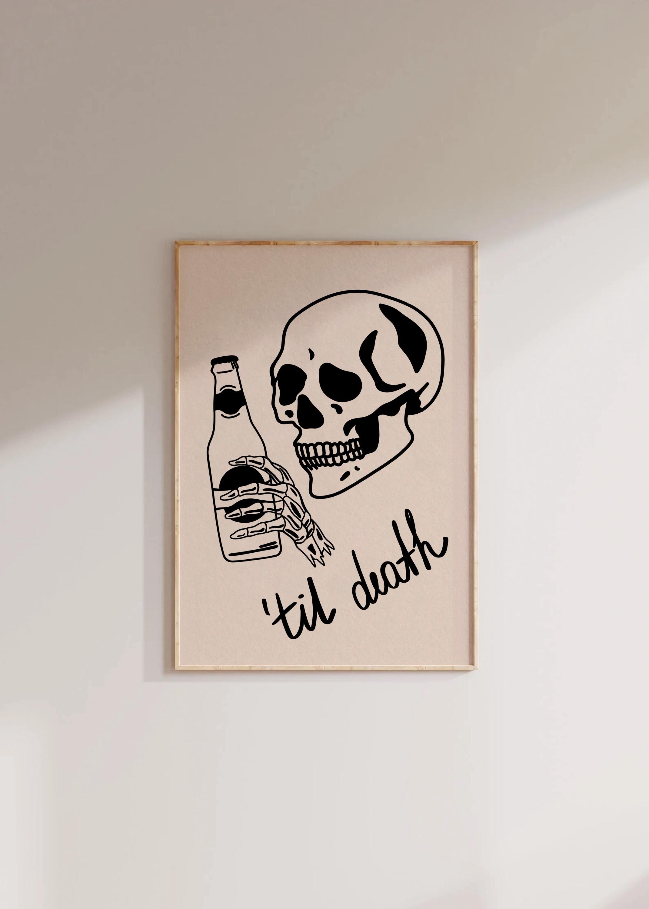 Funny Quote Poster Skeleton Halloween Wall Art Spooky Trendy Wall Art ...