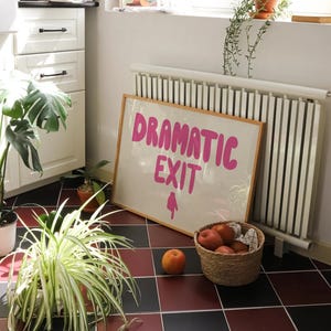 Trendy Dramatic Exit Door Sign Funny Wall Art Print Pink Preppy Office ...
