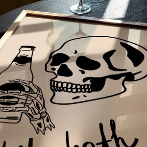 Funny Quote Poster Skeleton Halloween Wall Art Spooky Trendy Wall Art ...