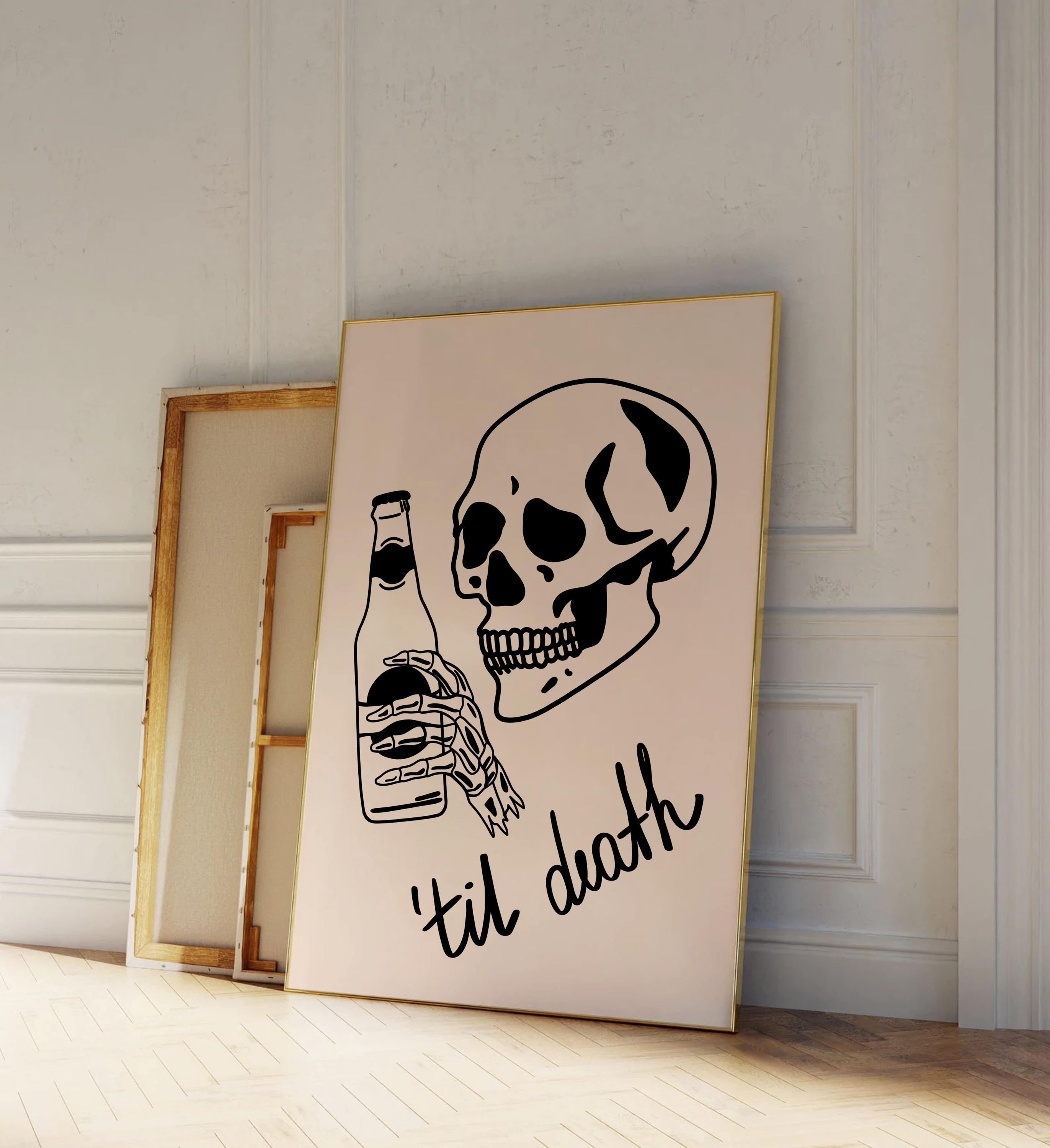 Funny Quote Poster Skeleton Halloween Wall Art Spooky Trendy Wall Art ...