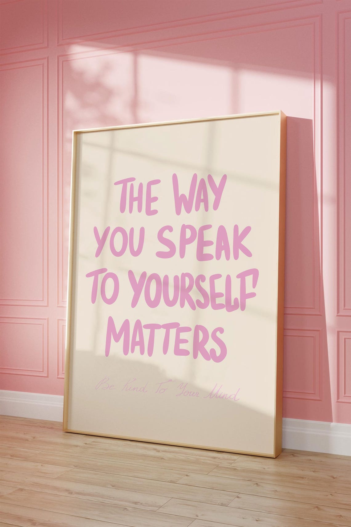 The Way You Speak to Yourself Matters Positive Mindfulness Wall Art ...