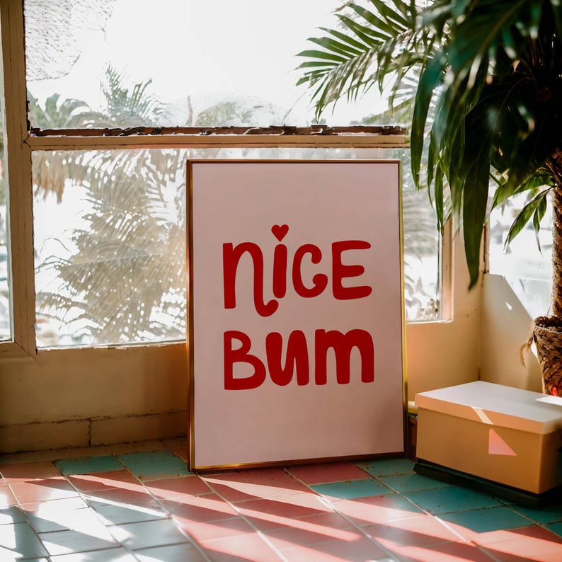 Nice Bum Trendy Bathroom Print College Bathroom Art Funny Pink Quote ...