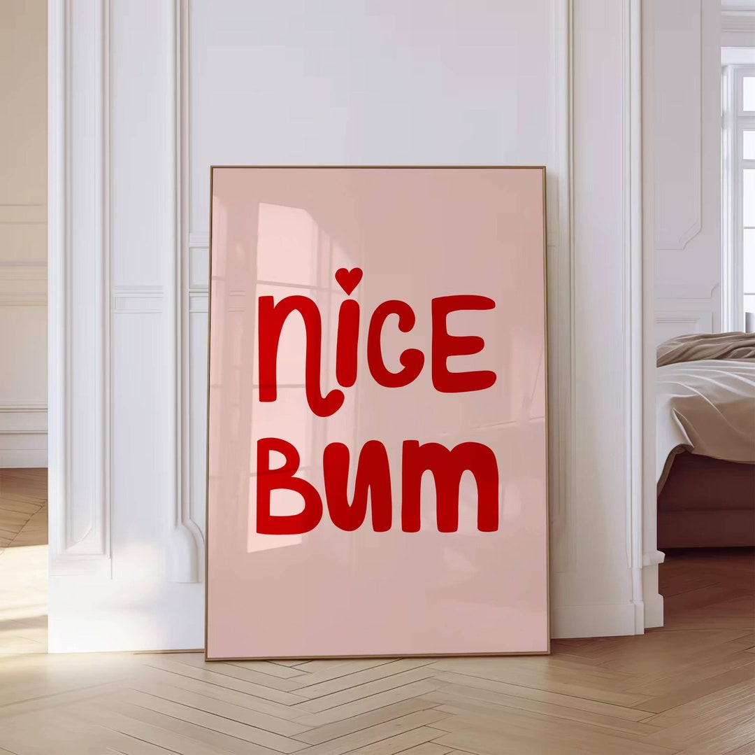 Nice Bum Trendy Bathroom Print College Bathroom Art Funny Pink Quote ...