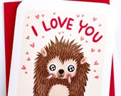 I Love You Hedgehog valentines Day Card Funny Love Card - Etsy